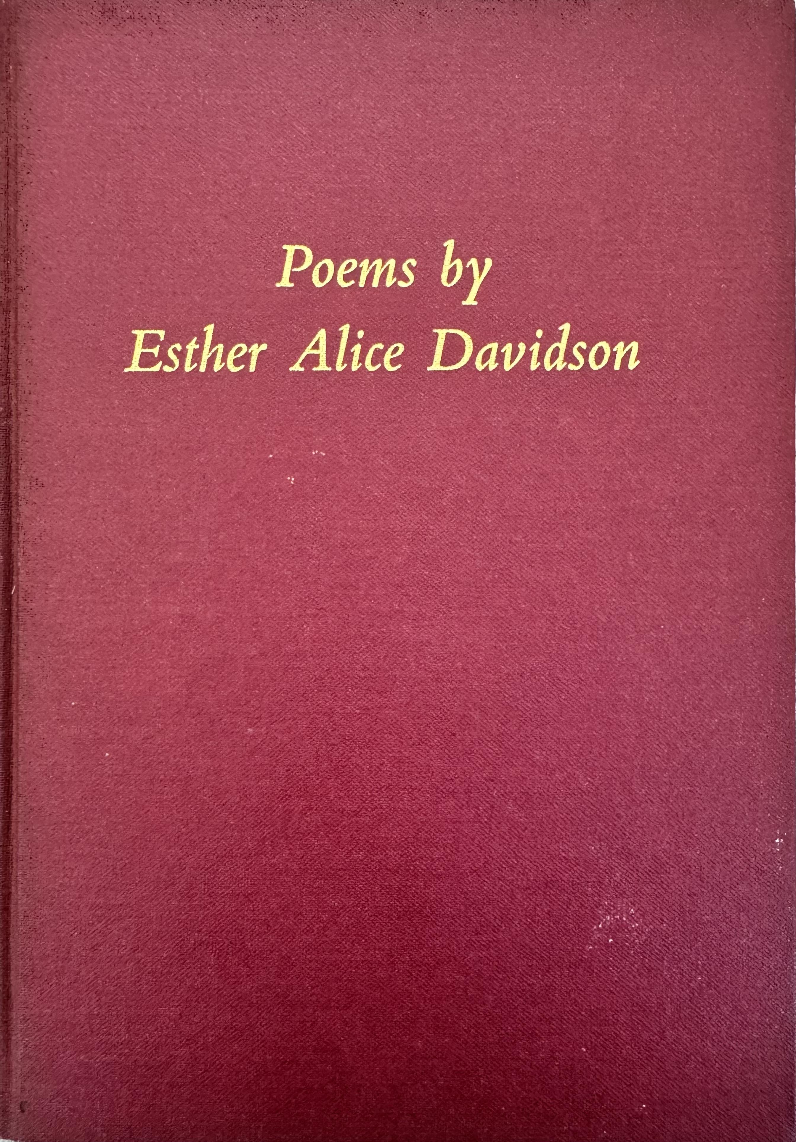 Poems by Esther Alice Davidson by Esther Alice Davidson: Very Good ...