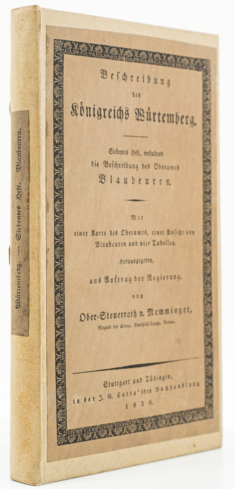 Beschreibung des Königreichs Württemberg enthaltend die Beschreibung ...