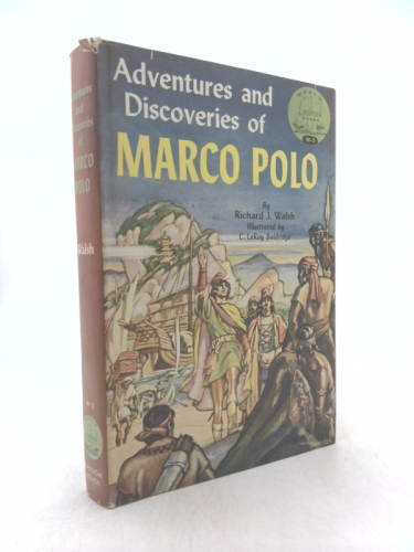 The Adventures and Discoveries of Marco Polo (Landmark Series, #W-3 ...