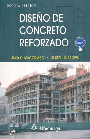 DISEÑO DE CONCRETO REFORZADO by MCCORMAC, JACK Y BROWN, RUSSELL: New ...