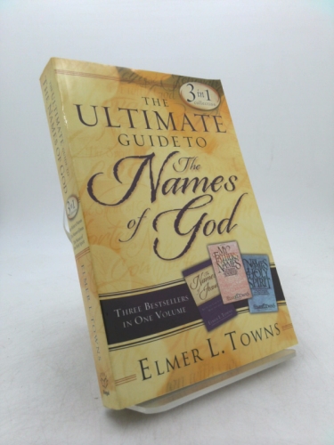 The Ultimate Guide to the Names of God: Three Bestsellers in One Volume ...