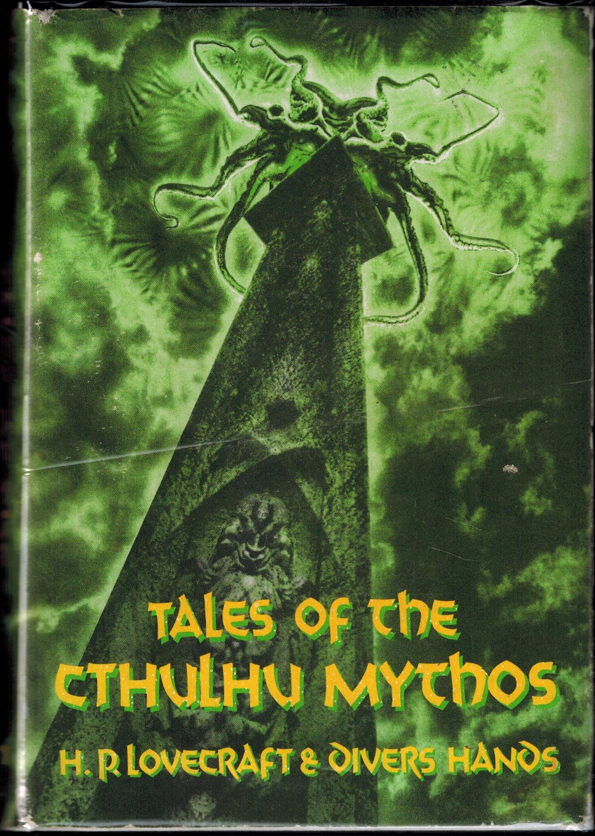 Tales of the Cthulhu Mythos by H. P. Lovecraft and Divers Hands: Very ...