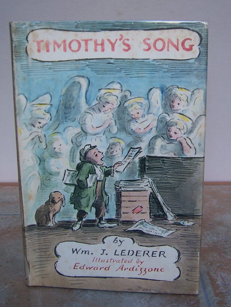 TIMOTHY'S SONG. Signed by the illustrator. by LEDERER, WILLIAM J. and ...