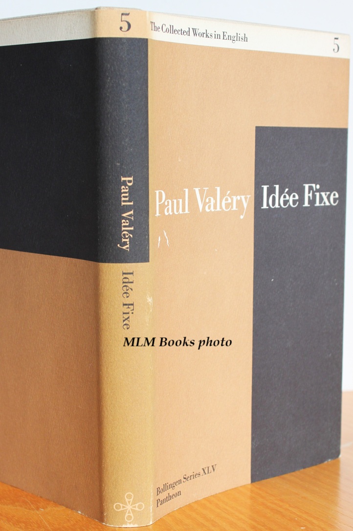 Paul Valery: Idee Fixe (Collected Works in English, No.5; Bollingen ...