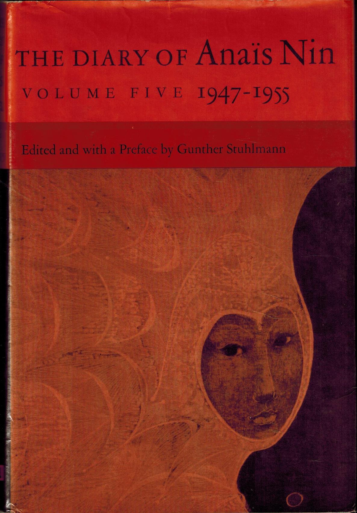 The Diary of Anais Nin, Volume V:1947-1955 by Nin, Anais; Edited with a ...