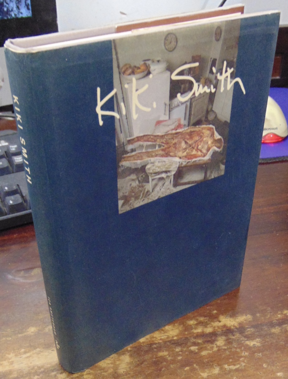 Kiki Smith by Colombo, Paolo and Elizabeth Janus, et al. (texts): Very ...