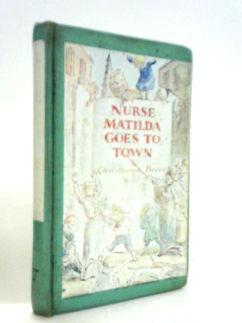 Nurse Matilda Goes To Town by Christianna Brand: Fair (1968) | World of ...
