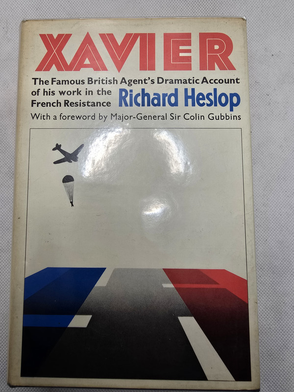 Xavier: The Famous British Agent's Dramatic Account of his work in the ...