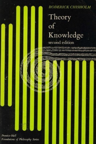 Theory of Knowledge by Chisholm, Roderick M.: acceptable (1977 ...