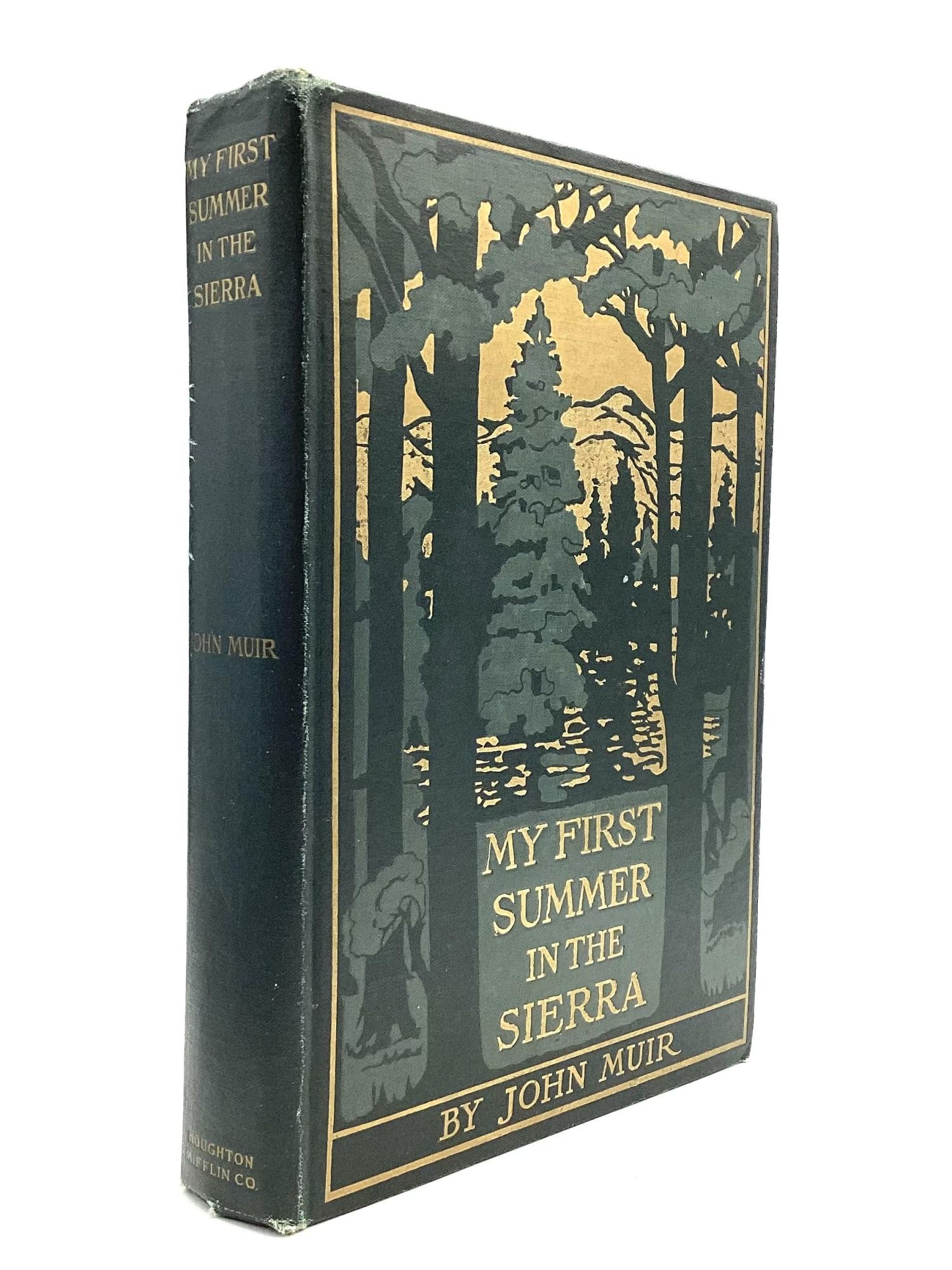 MY FIRST SUMMER IN THE SIERRA by Muir, John: Very good Hardcover (1911 ...
