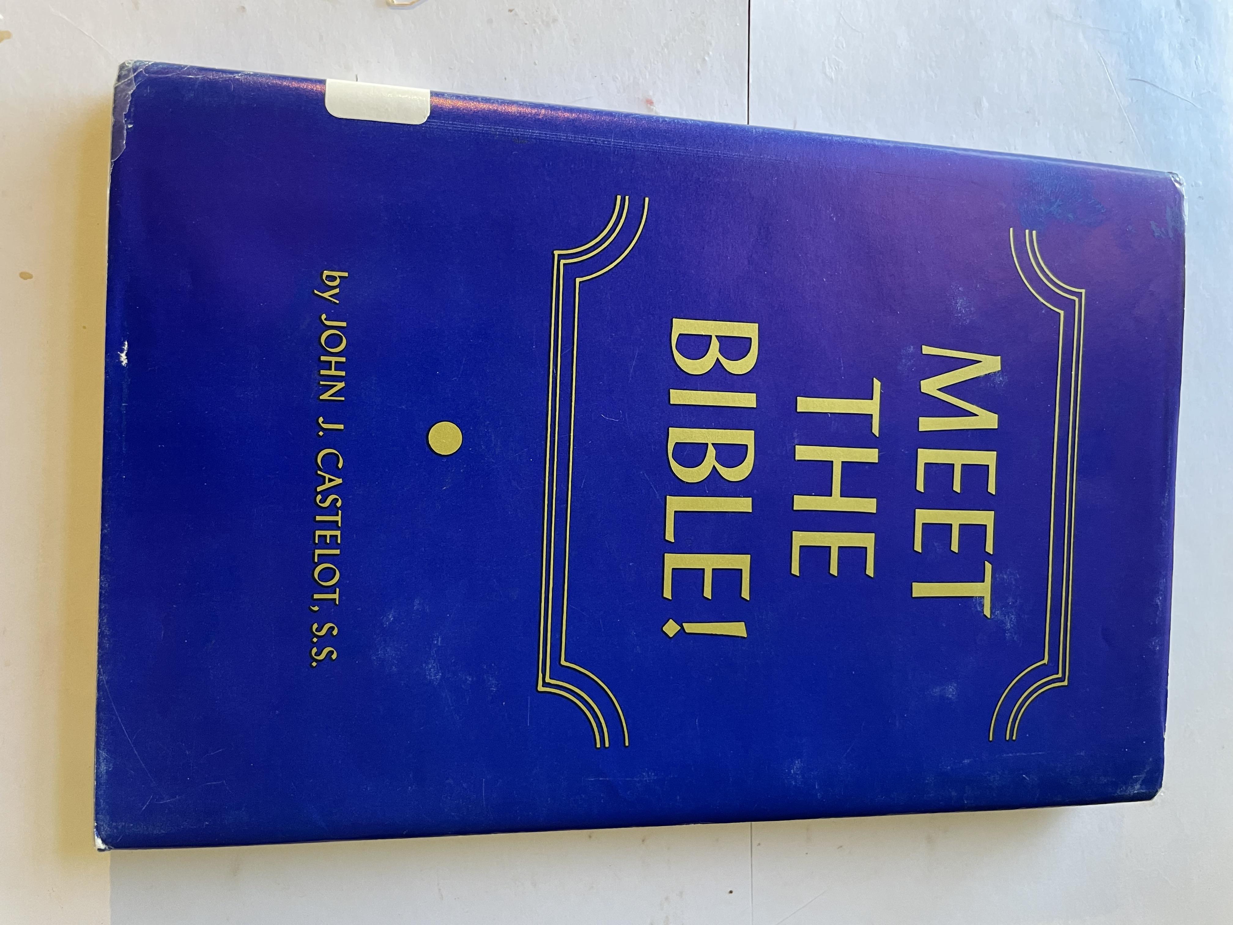 Meet the Bible! (Vol 1 Introduction to the Bible) by John J Castelot ...