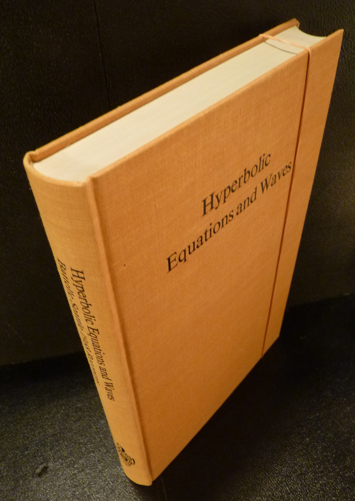 Hyperbolic Equations and Wawes. Battelle Seattle 1968 Recontres. Edited ...