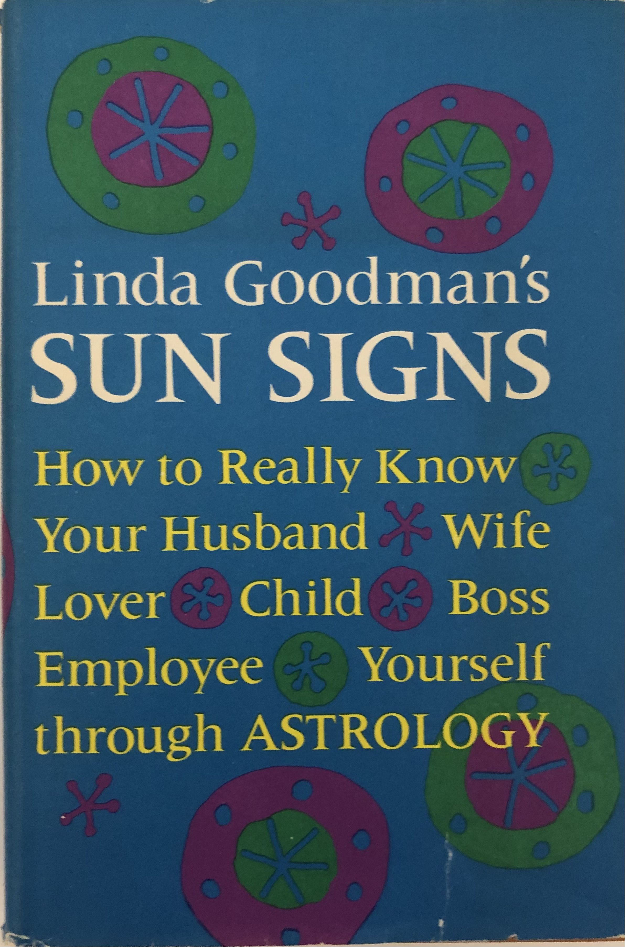 Linda Goodman's Sun Signs by Linda Goodman: Very Good Hardcover (1968 ...