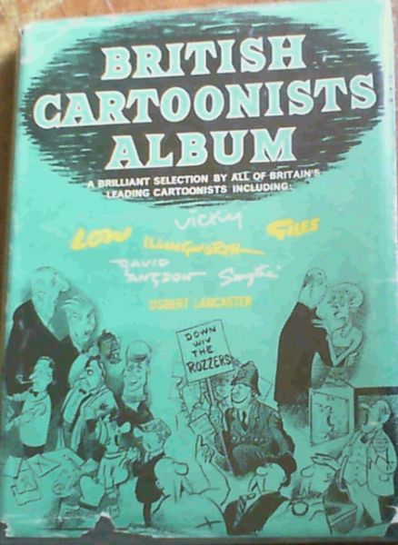 British Cartoonists Album: Very Good Hardcover (1962) 1st Edition ...