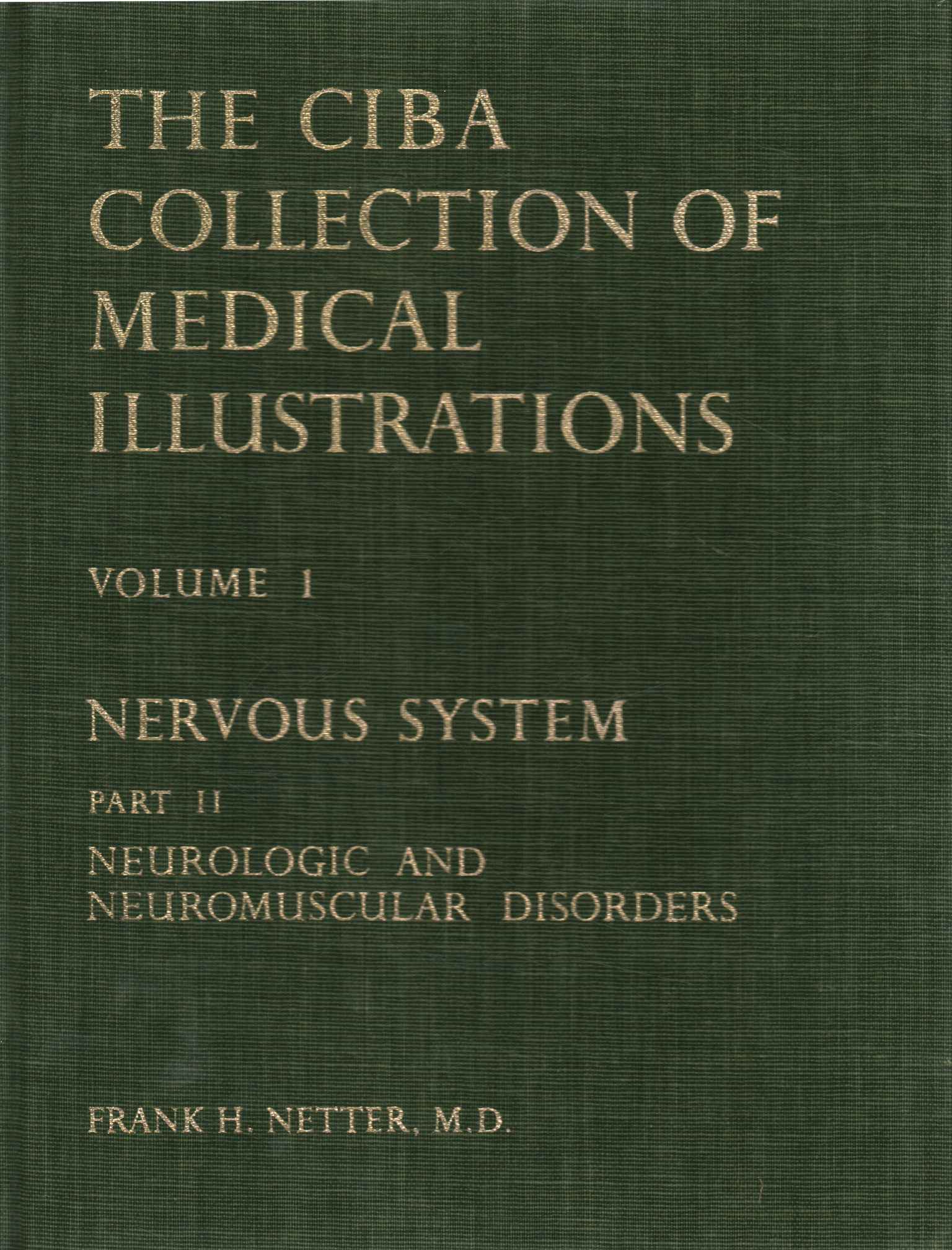 The ciba collection of medical illustrations Part II de Frank H. Netter ...