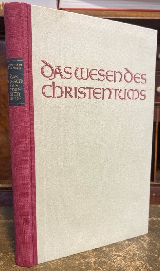 Das Wesen des Christentums. von Harnack, Adolf von:: Gut Halbleinen ...