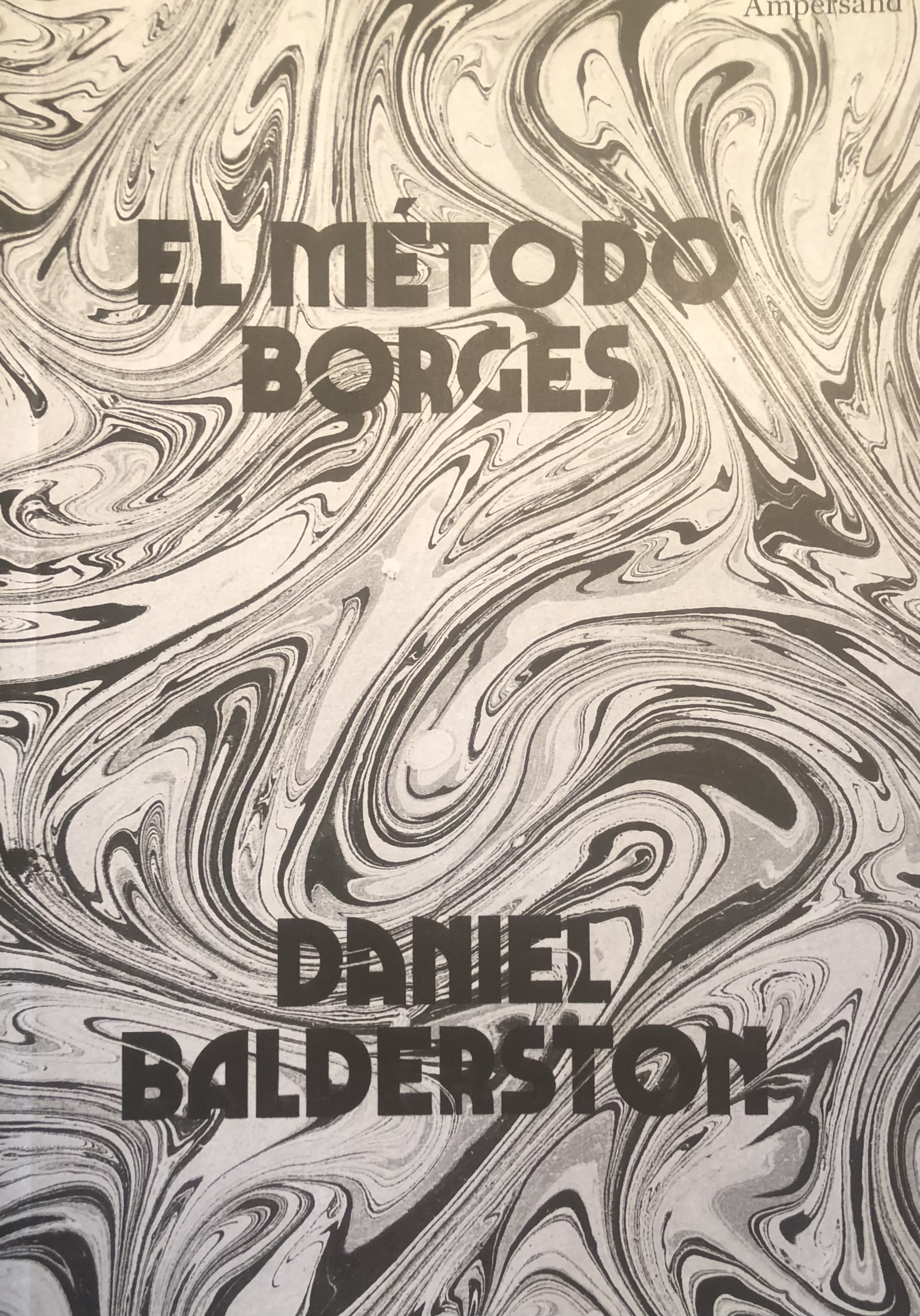 El metodo Borges by Daniel Barlderston; Ernesto Montequin (trans.): As ...