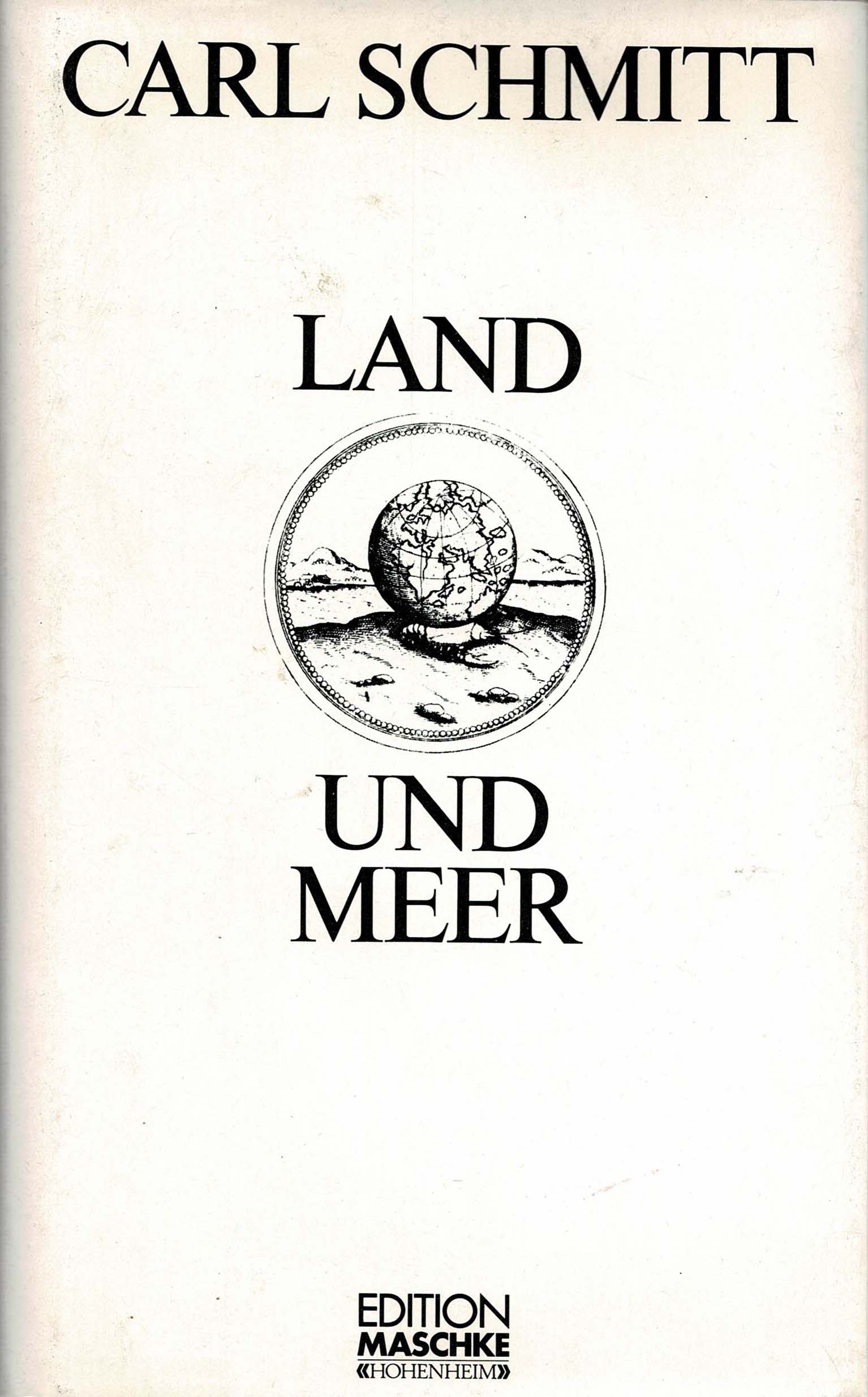 Land und Meer von Schmitt, Carl: gebunden mit Umschlag (1981 ...