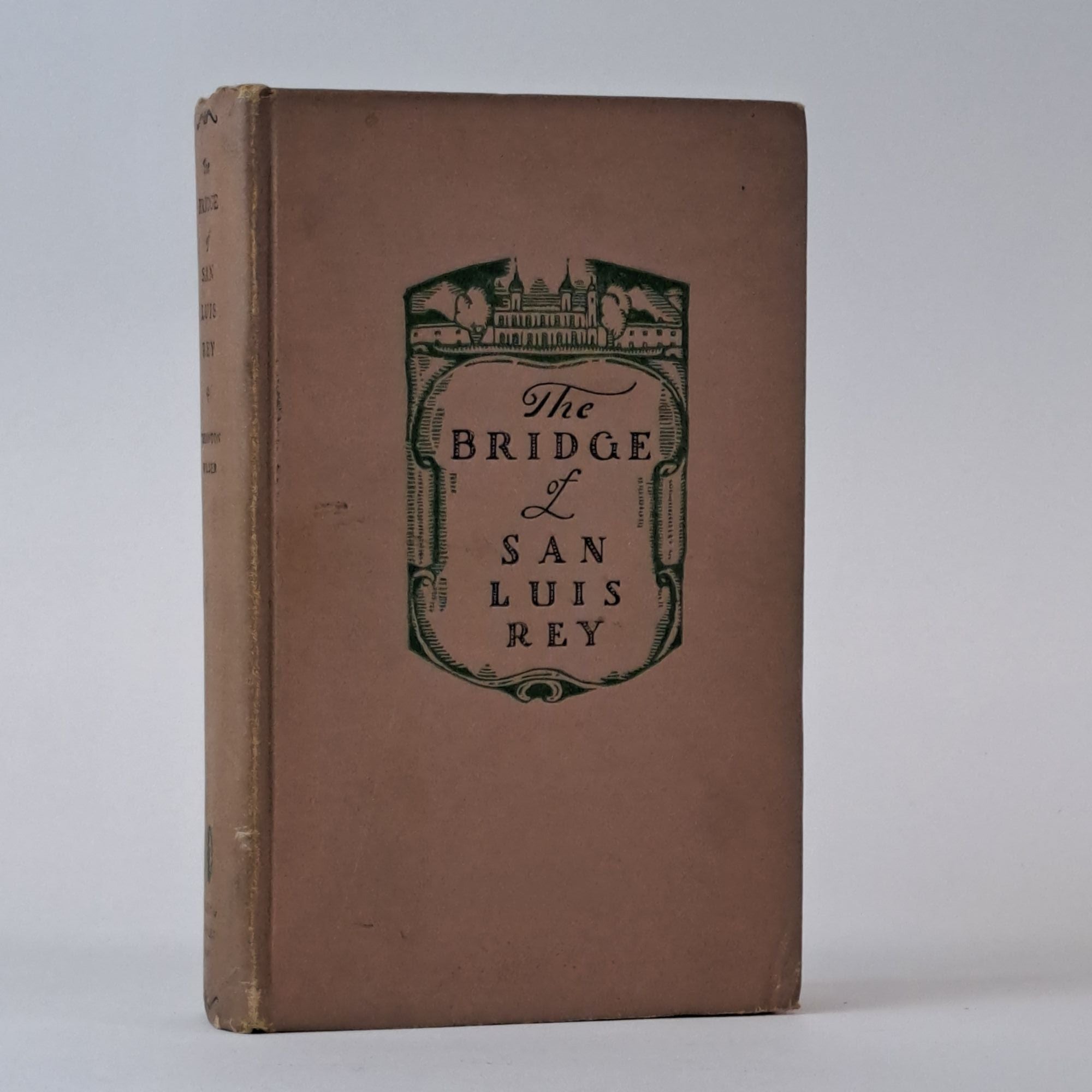 THE BRIDGE OF SAN LUIS REY by Wilder, Thornton; Drevenstedt, Amy ...