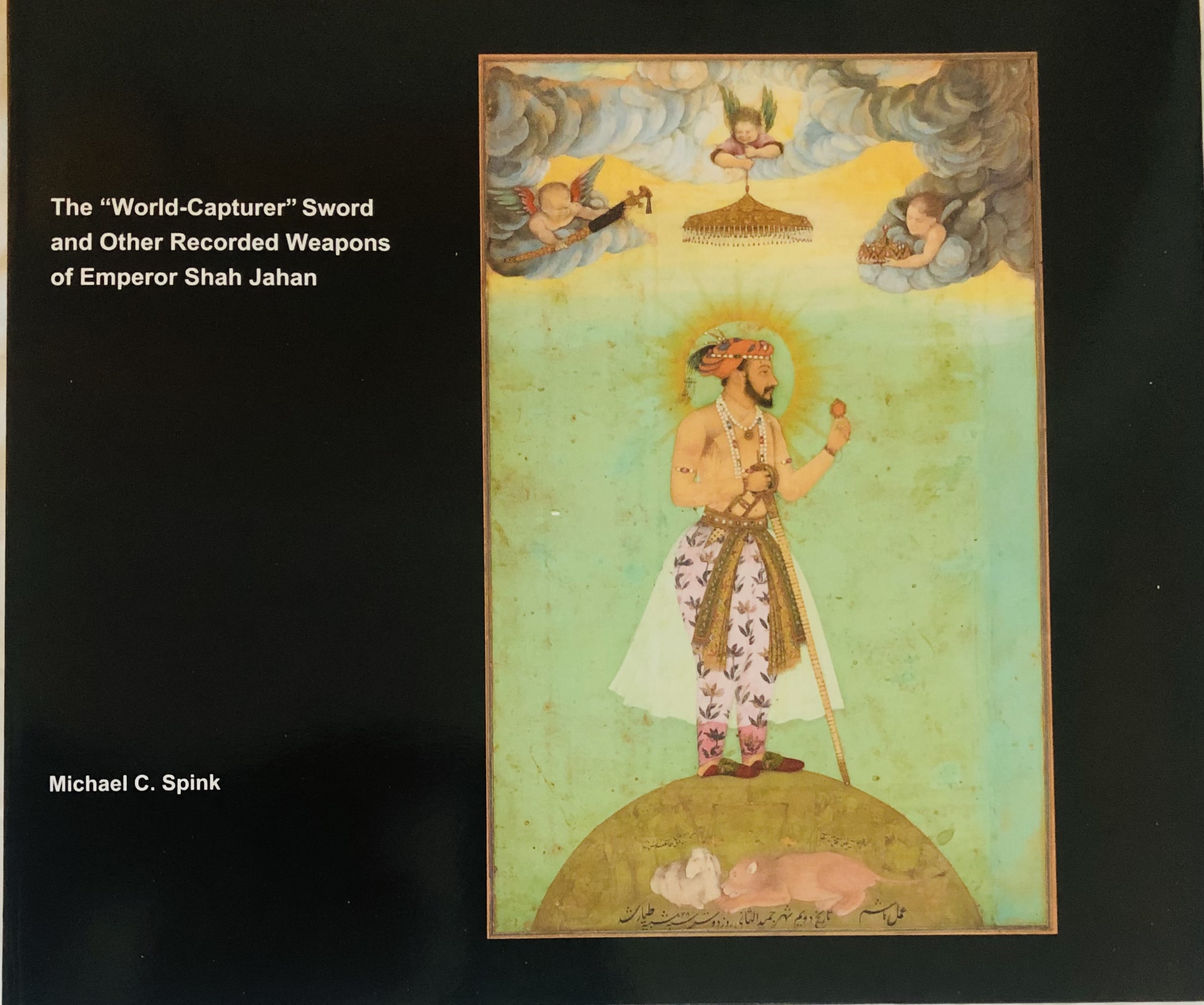 The "World-Capturer" Sword and Other Recorded Weapons of Shah Jahan by ...