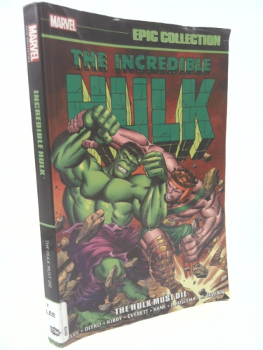 Incredible Hulk Epic Collection: The Hulk Must Die by Friedrich, Gary ...