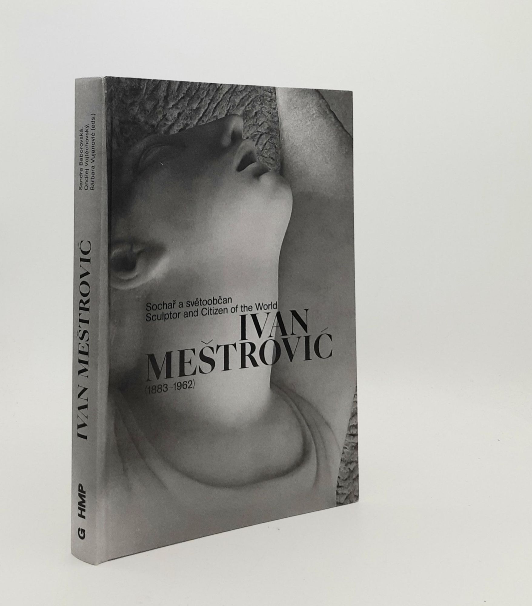 IVAN MESTROVIC (1883-1962) Sochar a svetoobcan Sculptor and Citizen of the World by BABOROVSKA ...