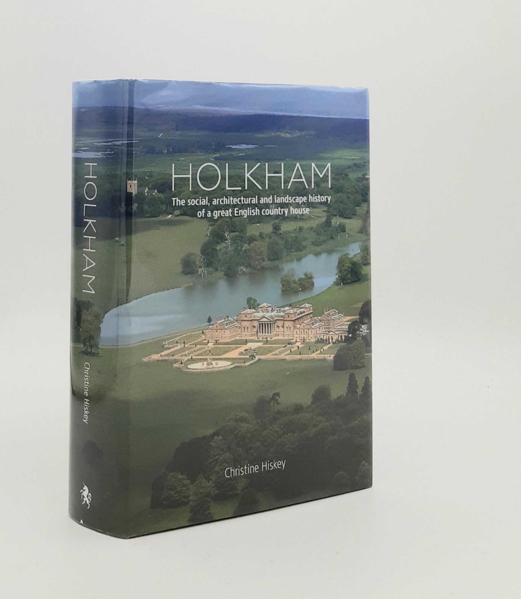 HOLKHAM The Social Architectural and Landscape History of a Great ...