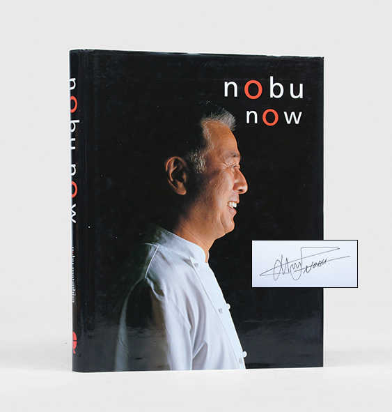 Nobu Now. by MATSUHISA, Nobuyuki. | Peter Harrington. ABA/ ILAB.