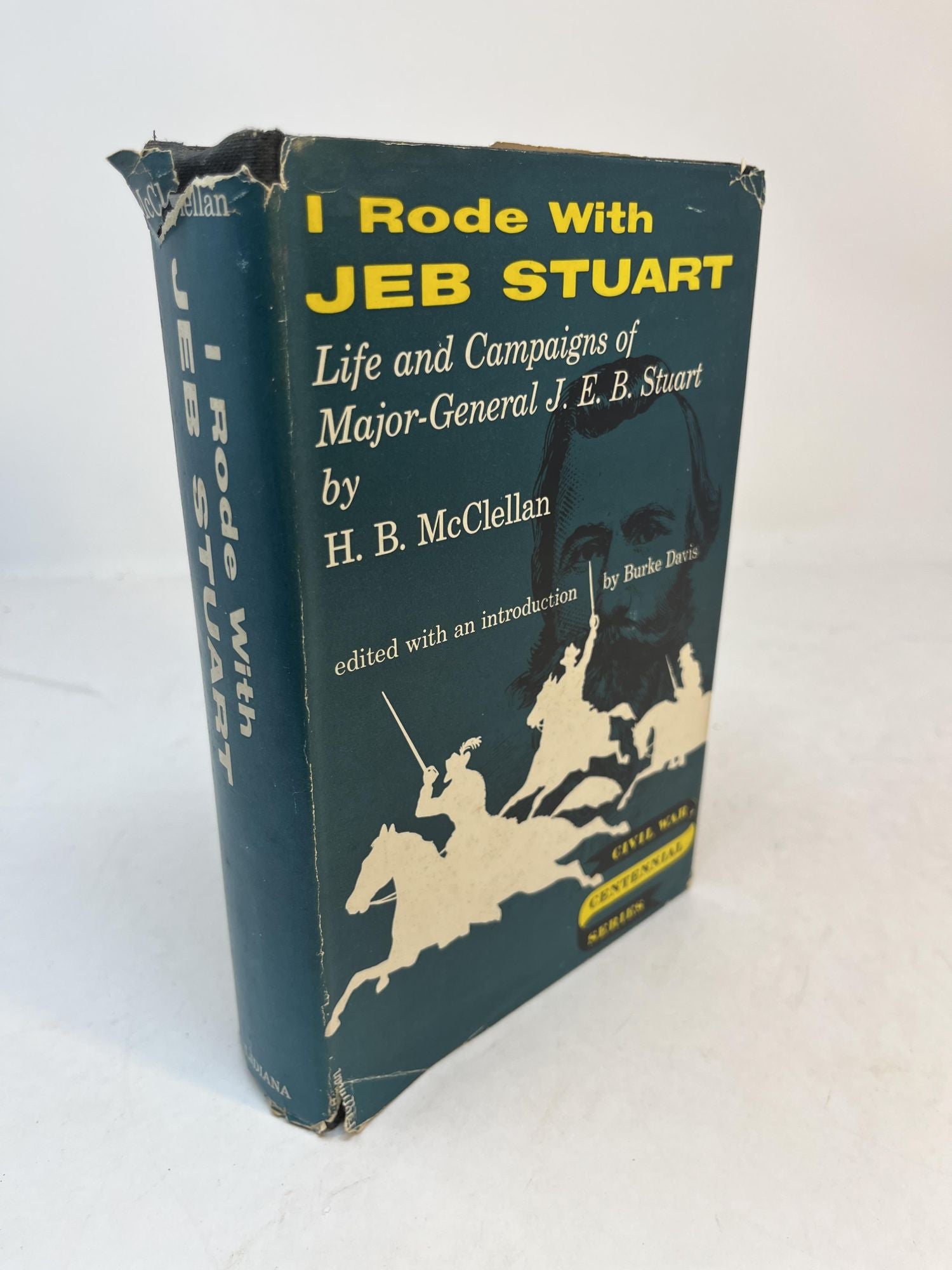 I RODE WITH JEB STUART. The Life and Campaigns of Major General J. E. B ...