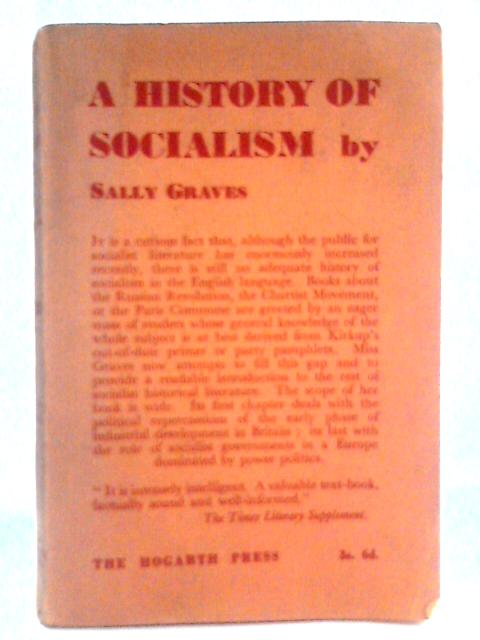 A History of Socialism by Sally Graves: Good (1939) | World of Rare Books