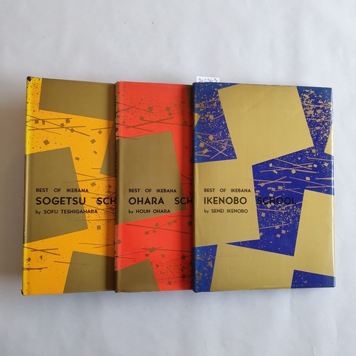 Best of Ikebana [3 von 4, 4 Volume Set] / Vol. I: Sogetsu School + Vol ...