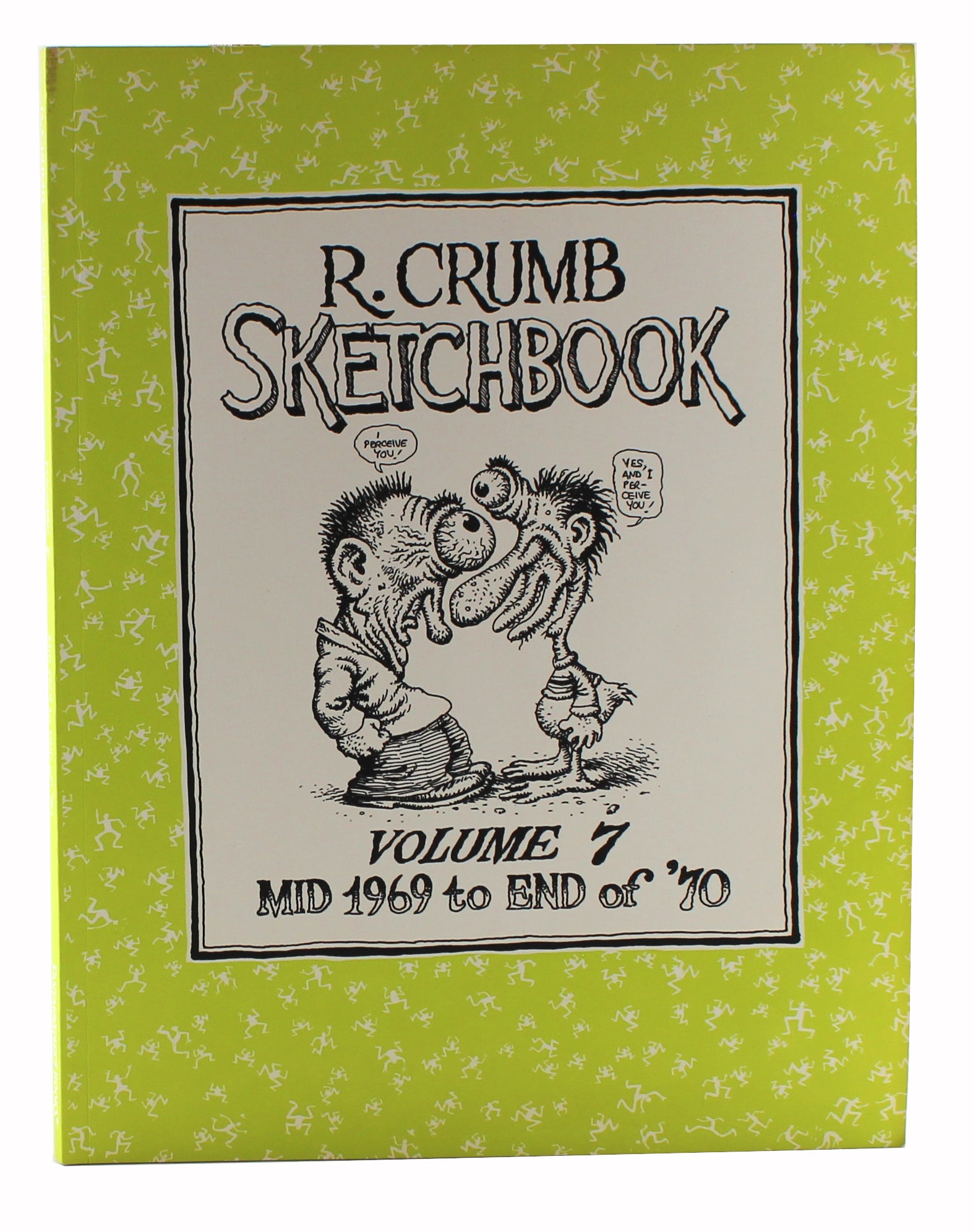 R. Crumb Sketchbook Volume 7 : Mid 1969 to End of '70 by R. Crumb: Very ...