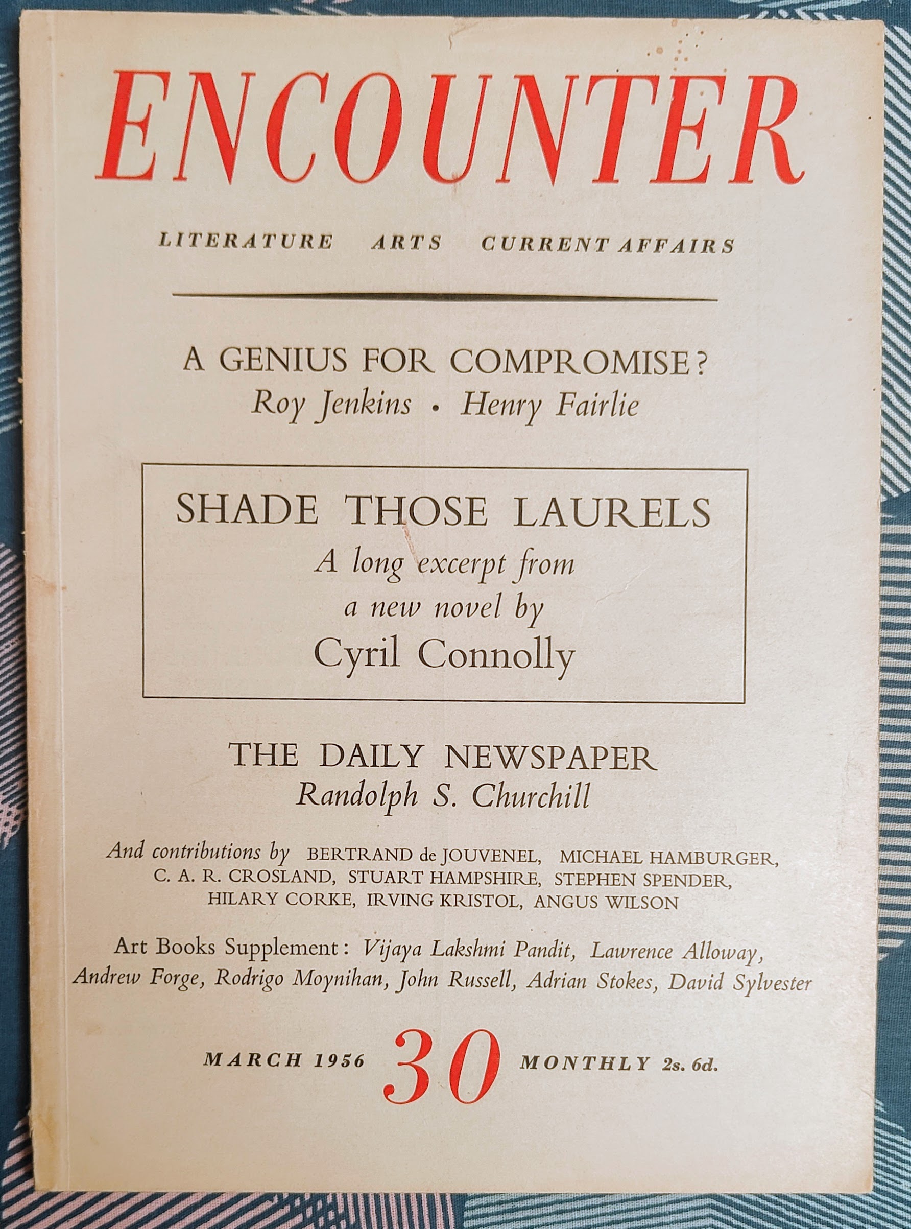 Encounter March 1956 No.30 / Cyril Connolly "Shade Those Laurels" / Roy ...