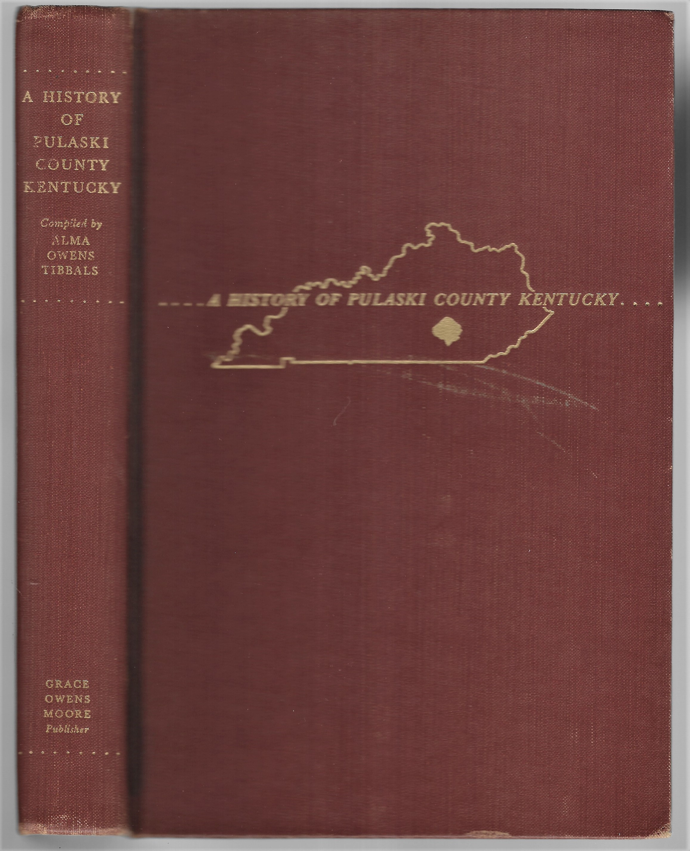 A History Of Pulaski County Kentucky, True First Edition by Tibbals ...