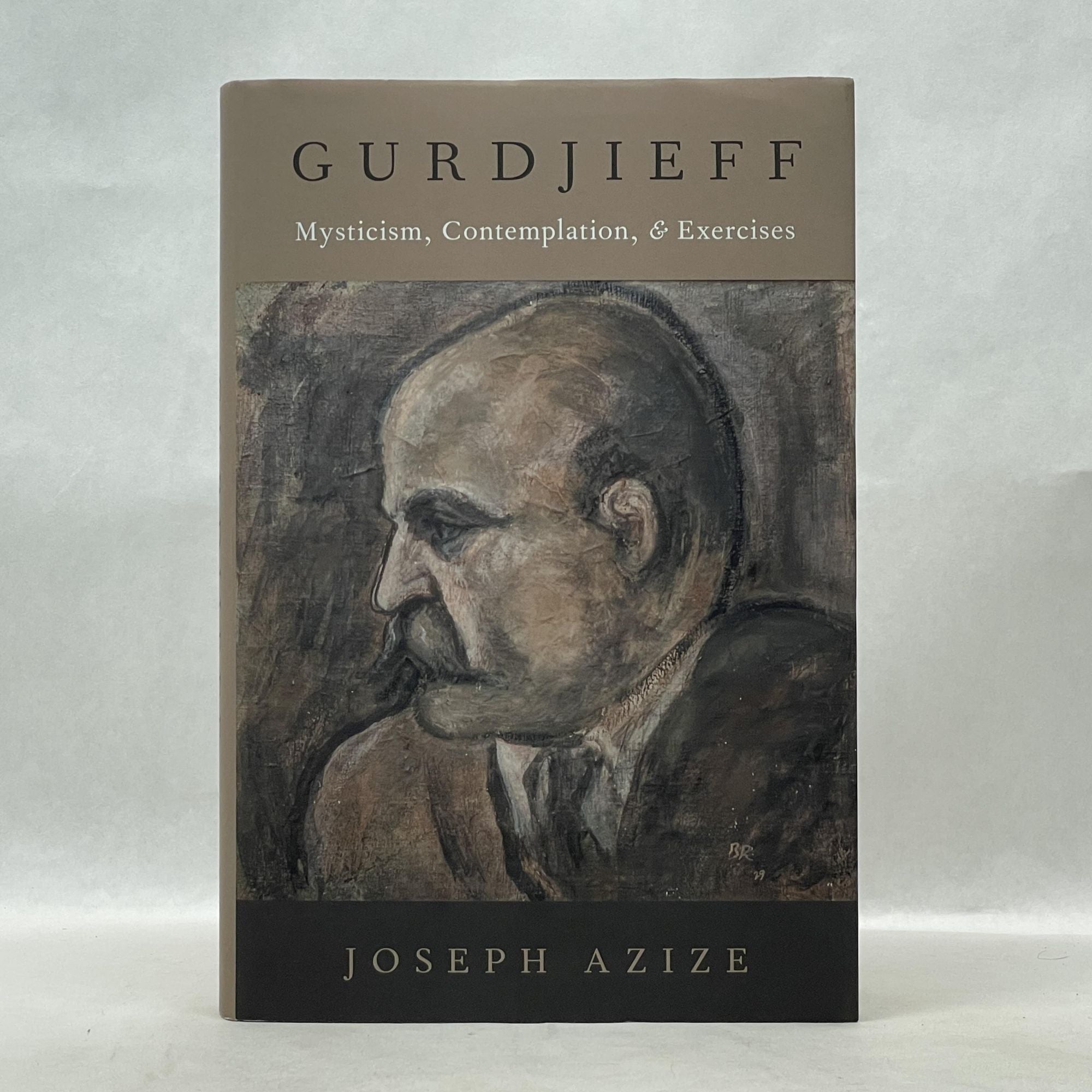 GURDJIEFF: MYSTICISM, CONTEMPLATION, AND EXERCISES by Joseph Azize ...