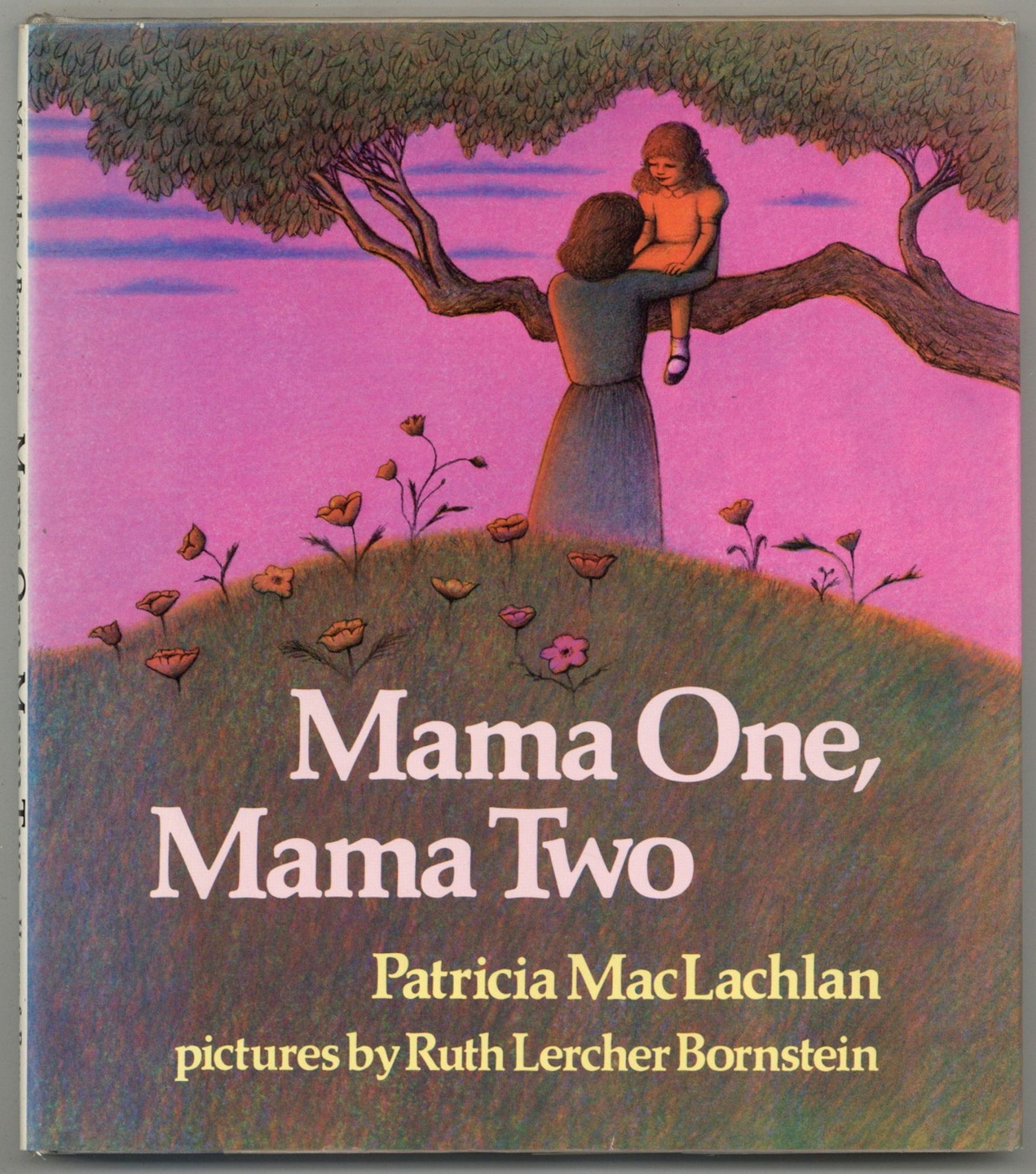 Mama One, Mama Two by MACLACHLAN, Patricia: Near Fine Hardcover (1982 ...