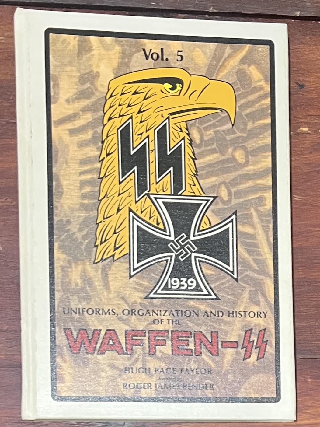 Waffen-SS Vol. 5 by Roger James Bender, Hugh Page Taylor: As New ...