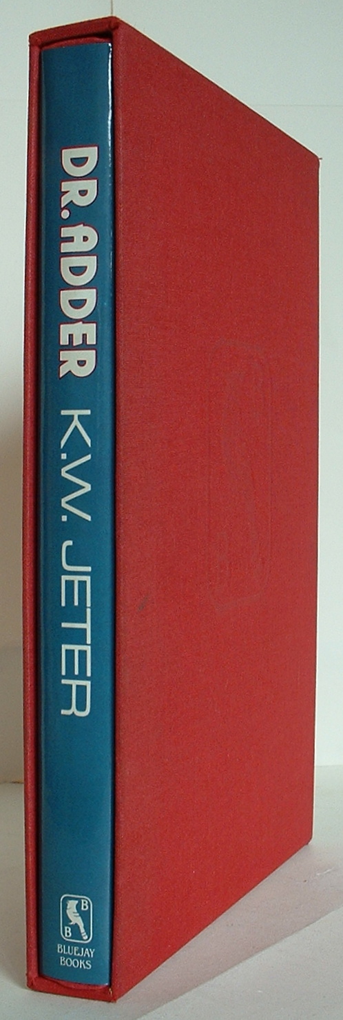Dr. Adder by K W Jeter & Philip K Dick [afterword]: As New Hardcover ...