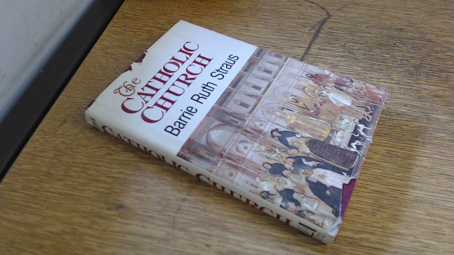 The Catholic Church: A Concise History by Strauss, Barrie Ruth: very ...
