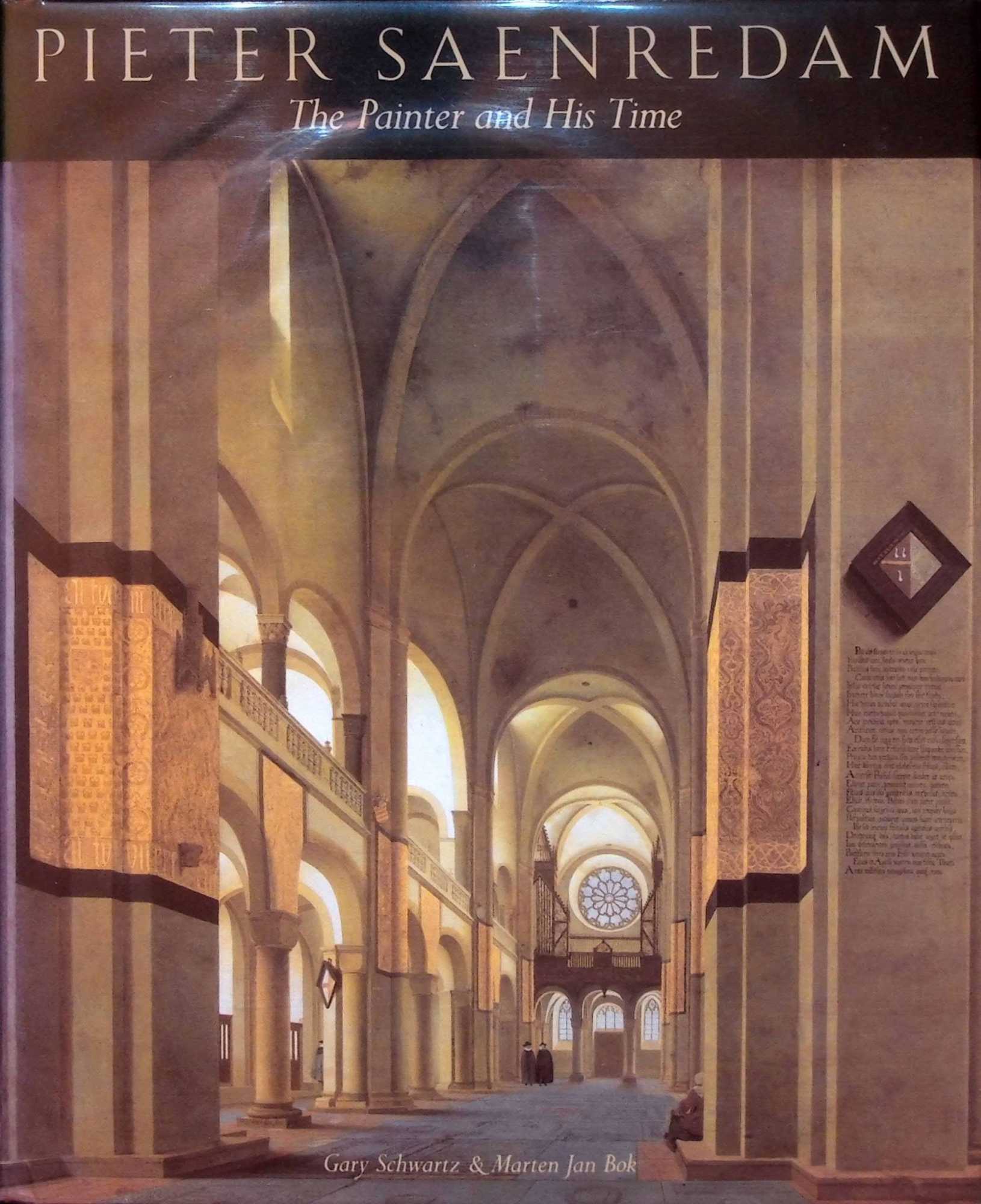 Pieter Saenredam : The Painter and His Time by Gary Schwartz; Marten ...