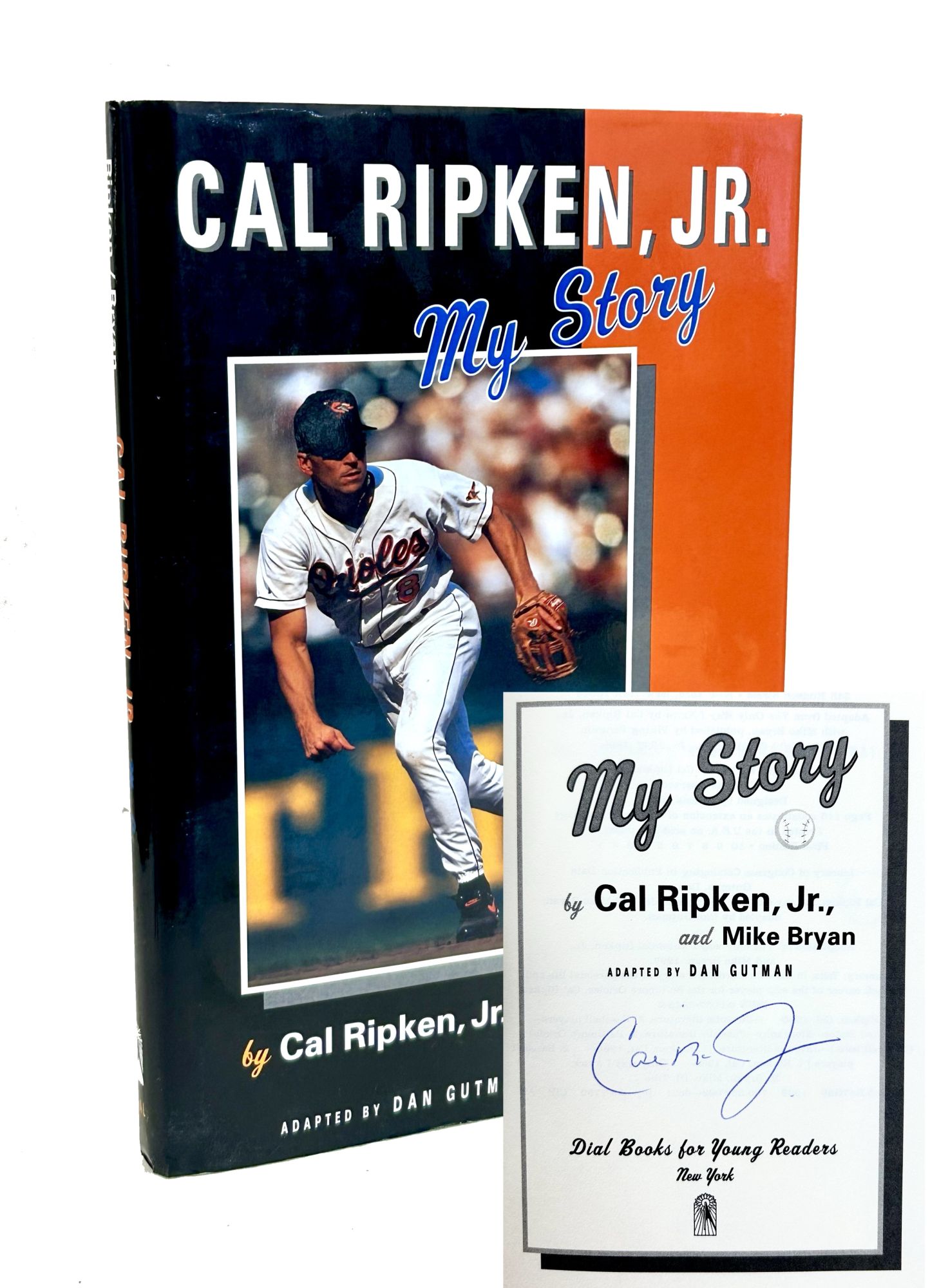 Cal Ripken, Jr. My Story by Ripken, Jr., Cal; Bryan, Mike: Fine Hard ...