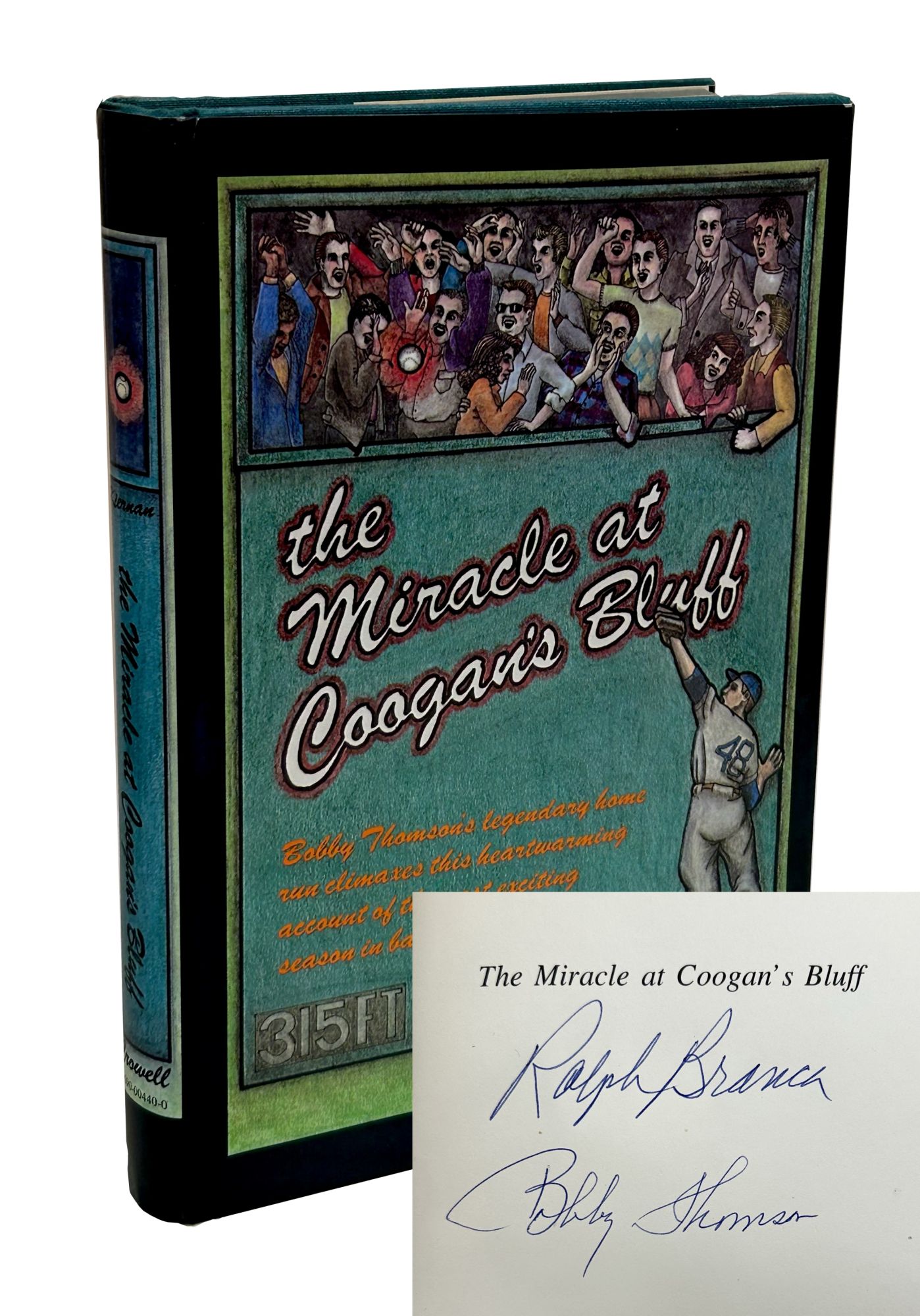 The Miracle at Coogan's Bluff by [Thomson, Bobby]; [Branca, Ralph ...