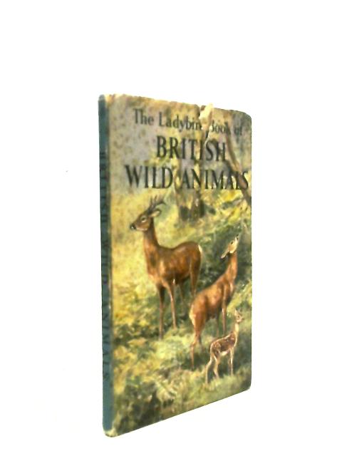 The Ladybird Book Of British Wild Animals (Ladybird Books,S Nior Series ...