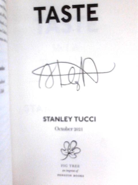 Taste von Stanley Tucci: Very Good (2021) Signatur des Verfassers ...