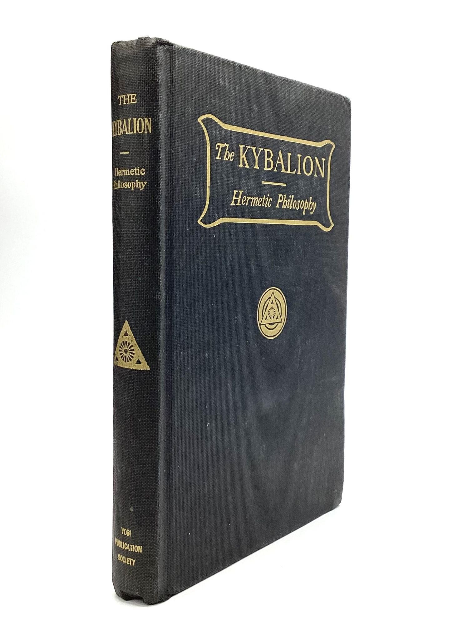 THE KYBALION: A Study of the Hermetic Philosophy of Ancient Egypt and ...