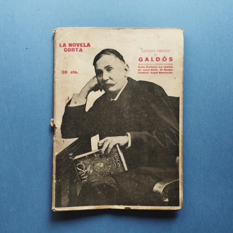 Juicio Crítico de Galdós acerca de sus celebres novelas Doña Perfecta ...
