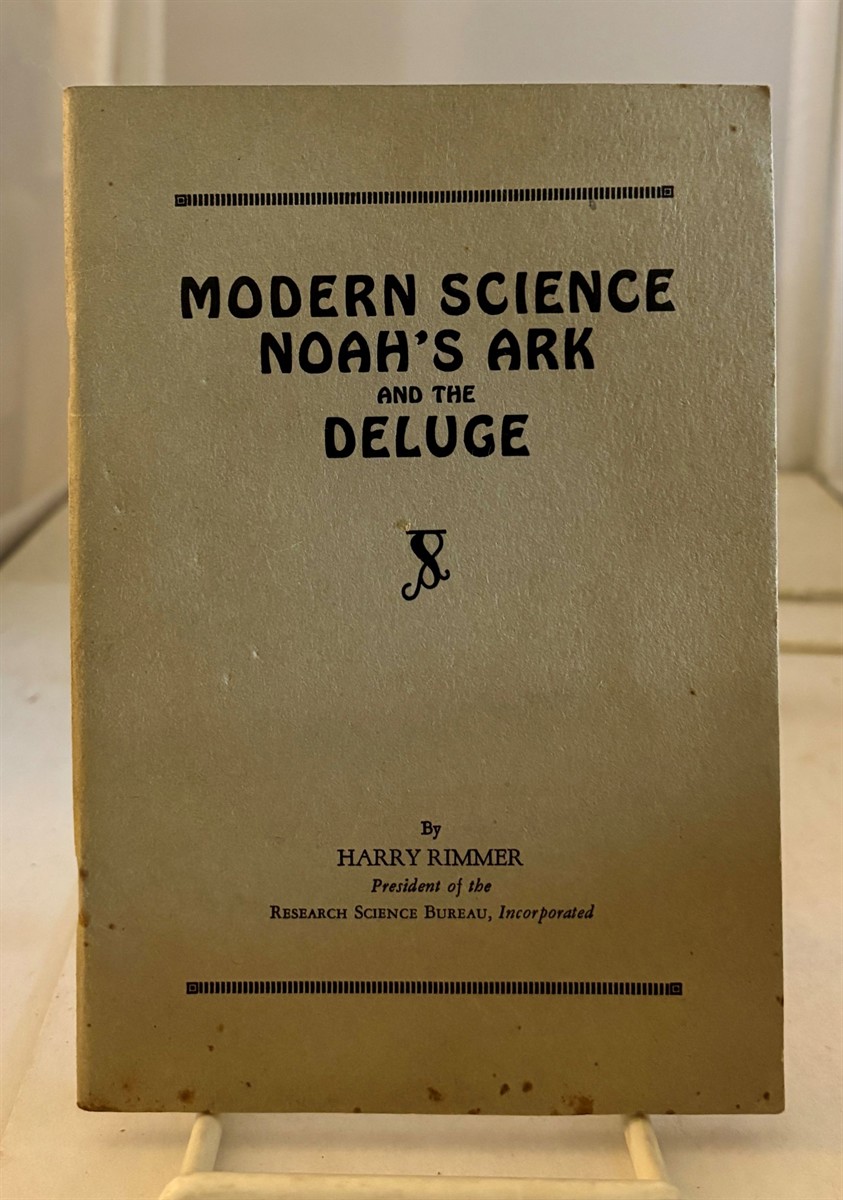 Modern Science Noah's Ark and the Deluge de Rimmer, Harry: Very Good ...