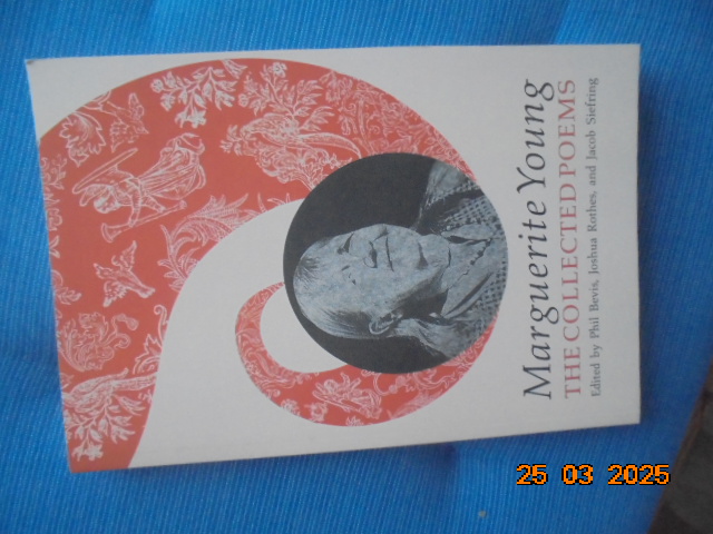 Marguerite Young : The Collected Poems by Marguerite Young ; Phil Bevis ...