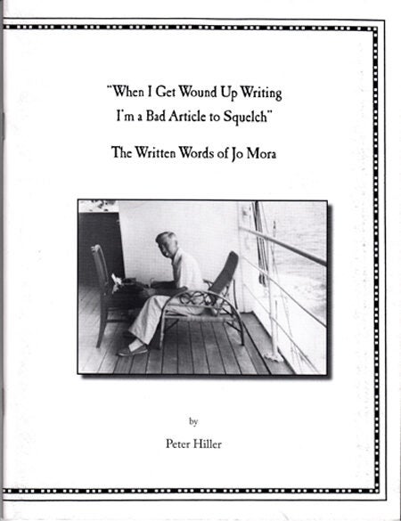 When I Get Wound Up Writing I'm a Bad Article to Squelch: The Written ...