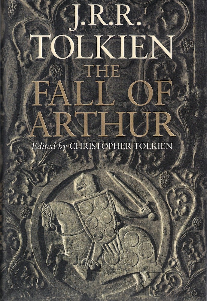 The Fall of Arthur by Tolkien, J.R.R.: Very good Hardcover (2013 ...